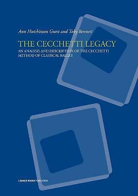 The Cecchetti Legacy: An Analysis and Description of the Cecchetti ...