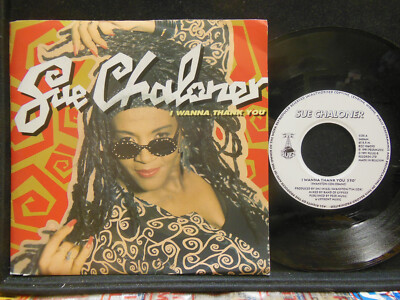 Import! Sue Chaloner – I Wanna Thank You / Club Mix, 45 RPM VG+ w/ PS ...