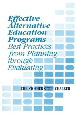 Christopher Scott Ch Effective Alternative Education Pro (Paperback ...