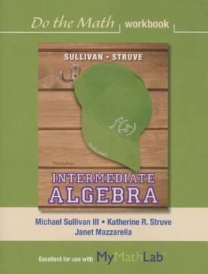 Do the Math Workbook for Intermediate Algebra - Paperback - GOOD 9780321881366| eBay