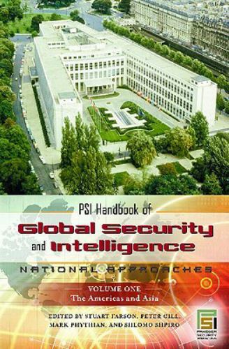 Intelligence and the Quest for Security Ser.: PSI Handbook of Global ...
