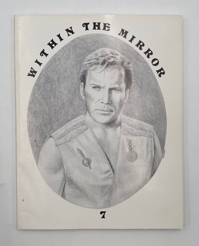Star Trek TOS "Within the Mirror" #7 Fanzine Kirk/Spock Slash • 1993 | eBay