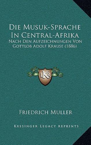 Die Musuk-Sprache in Central-Afrik : Nach Den Aufzeichnungen Von ...