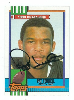 Autographed PAT TERRELL Los Angeles Rams 1990 Topps Football Card #67 ...