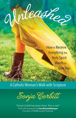 Unleashed: How to Receive Everything the Holy Spirit Wants to Give You ...