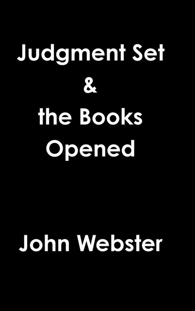 Judgment Set & the Books Opened von John Webster (2018, Gebundene ...