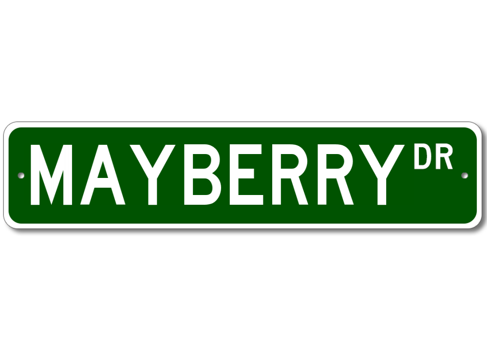 Mayberry Drive Street Sign Personalized Custom Last Name Metal Sign ...