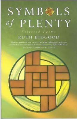 Symbols of Plenty by Ruth Bidgood (2006, Trade Paperback) for sale ...