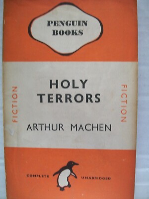 Arthur Machen HOLY TERRORS 1st Penguin PB 1946 SIGNED&date by William F Temple | eBay