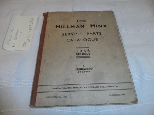 HILLMAN MINX PARTS CATALOGUE 1946 ISSUE OCTOBER 47 | eBay UK
