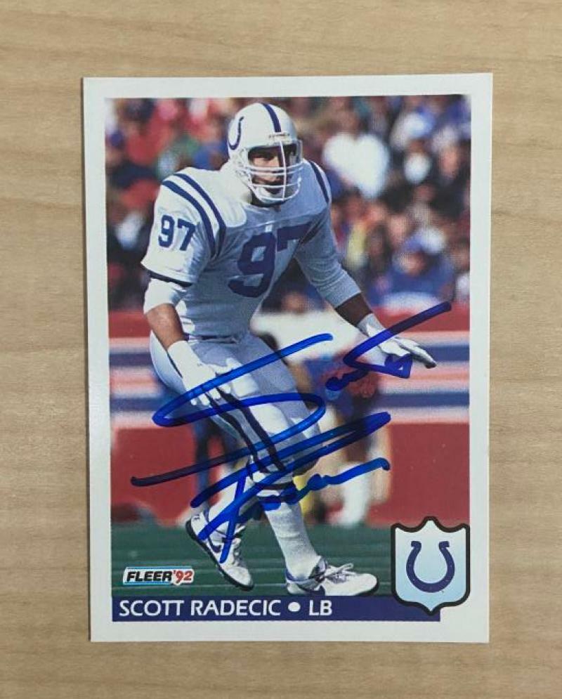 SCOTT RADECIC INDIANAPOLIS COLTS SIGNED AUTOGRAPHED 1992 FLEER CARD ...