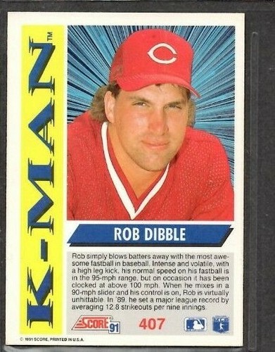 1991 Score #407 Rob Dibble Cincinnati Reds Baseball Signed Autograph ...