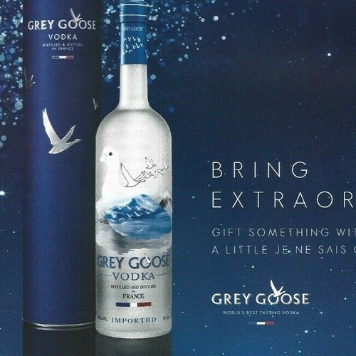 Grey Goose Vodka Print Ad, Grey Goose Magazine Ad, Grey Goose Vodka Ad ...