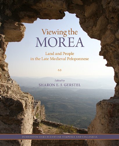 Viewing the Morea: Land and People in the Late , Gerstel, Athanasoulis ...