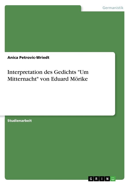 Interpretation des Gedichts "Um Mitternacht" von Eduard Mörike von ...