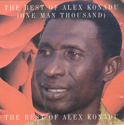 Alex Konadu - The Best Of Alex Konadu (One Man Thousand) (CD, Comp ...