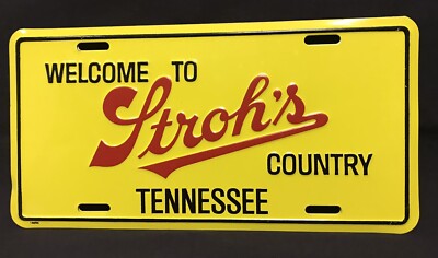 Welcome to Stroh's Country License Plate - Tennessee | eBay