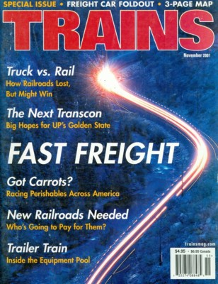 2001 Trains Magazine Fast Freight/Truck v Rail/Next Transcon/Freight ...