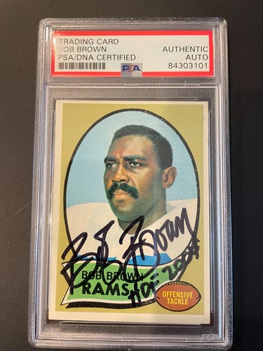 Bob Brown signed 1970 Topps Card w/ "HOF 2004" Football HOF Rams PSA ...