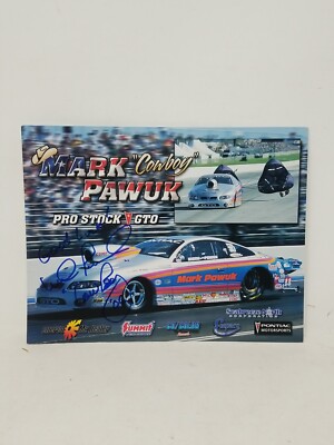 Mark Pawuk pro stock GTO autographed handout 8x10 photo signed auto | eBay