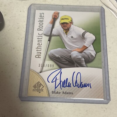 2013 SP Authentic Golf Blake Adams Authentic Rookies Auto /699 #80 | eBay