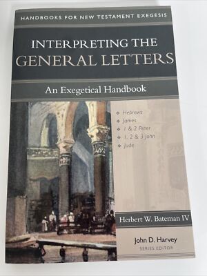 Interpreting the General Letters: An Exegetical Handbook (Handbooks for ...