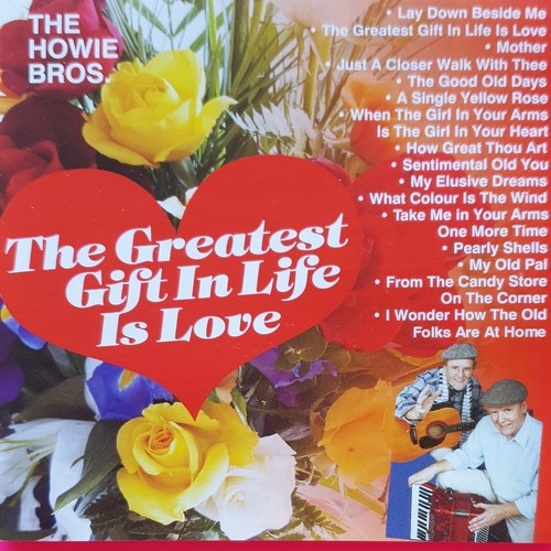 The Howie Bros | The Greatest Gift In Life Is Love | Colly Dolly ...