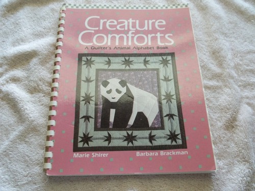 CREATURE COMFORTS Quilt Patterns Book, By Marie Shier/Barb Brackman ...