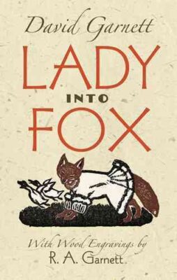 Lady Into Fox, Paperback by Garnett, David; Garnett, R. A. (ILT), Brand ...