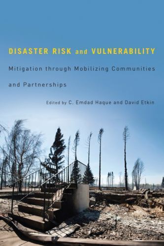 Disaster Risk And Vulnerability : Mitigation Through Mobilizing ...