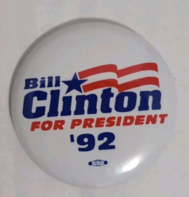 "BILL CLINTON FOR PRESIDENT '92" PIN VINTAGE POLITICAL PIN BUTTON 1992 ...