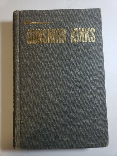 Gunsmith Kinks by F.R. Bob Brownell, 1969, ninth printing 1975 | eBay