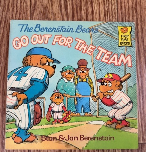 THE BERNSTEIN BEARRS "GO OUT FOR THE TEAM" 1986 STAN & JAN BERNSTEIN ...