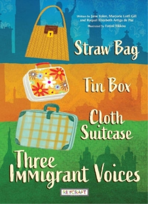 Jane Yolen Marjorie Lotfi Raquel E Straw Bag, Tin Box, Cloth Suitcase ...