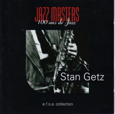 Stan Getz: Jazz Masters, 100 ans de Jazz (CD, Jazz, Live, Import ...