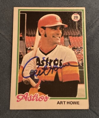 Art Howe Signed Autographed 1978 Topps Baseball Card #13 Houston Astros ...