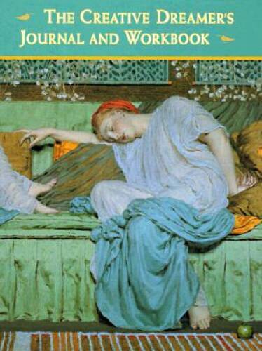 The Creative Dreamers Journal - Diary By Tonay, Veronica - VERY GOOD ...