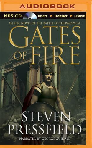 Gates of Fire : An Epic Novel of the Battle of Thermopylae by Steven ...