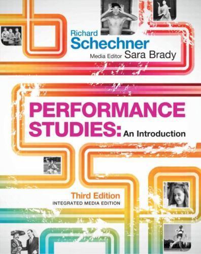 Performance Studies : An Introduction by Richard Schechner (2013, Trade ...