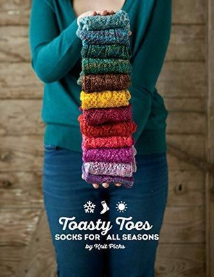 Toasty Toes: Socks for All Seasons - Paperback By Knit Picks - VERY ...