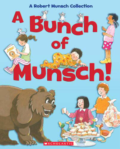 A Bunch of Munsch!: A Robert Munsch Collection by Robert Munsch: Used ...