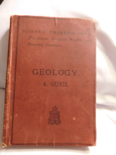 Science Primers Geology by Archibald Geikie 1885 Illustrated Book | eBay