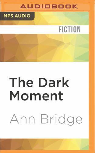 The Dark Moment by Ann Bridge (2016, CD MP3, Unabridged edition) for sale online | eBay