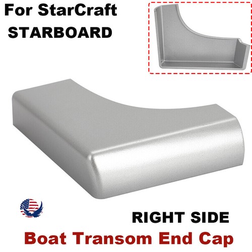 For StarCraft Boat Transom End Cap STARBOARD (RIGHT SIDE) OB Models ...