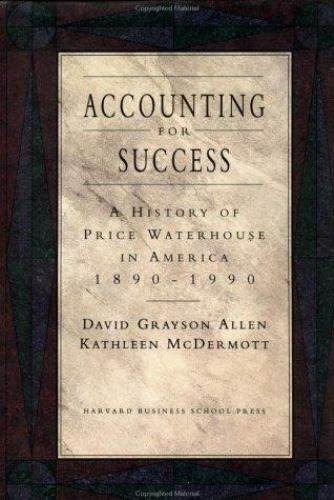 Accounting for Success: A History- 9780875843285, David Grayson Allen ...