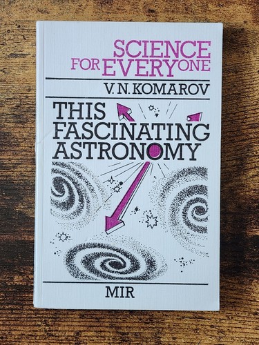 Mir Publishers - Science for Everyone - This Fascinating Astronomy V.N ...