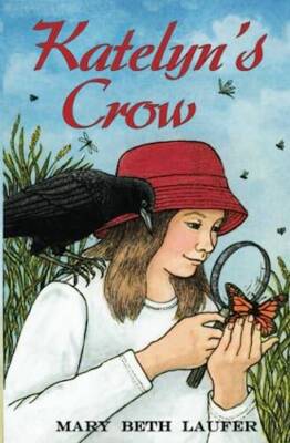 Katelyns Crow - Paperback By Laufer, Mary Beth - VERY GOOD ...