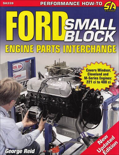 1962-1982 Ford V8 Engine Parts Interchange Book 221 260 289 302 255 351 ...