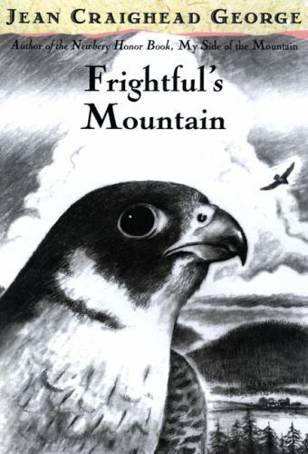 Frightful's Mountain by George, Jean Craighead 9780525461661| eBay
