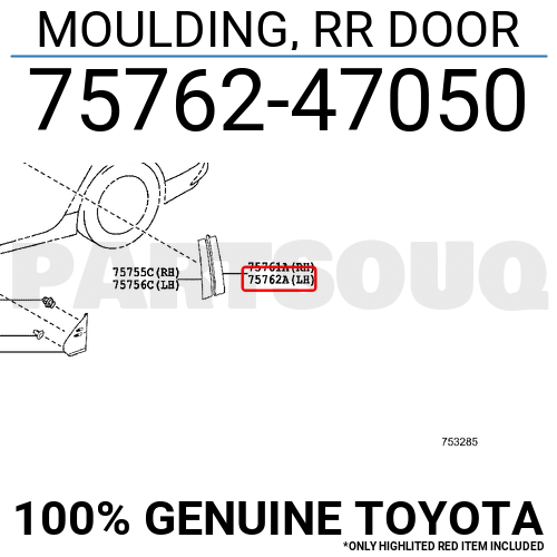 7576247050 Genuine Toyota MOULDING, RR DOOR 75762-47050 | eBay